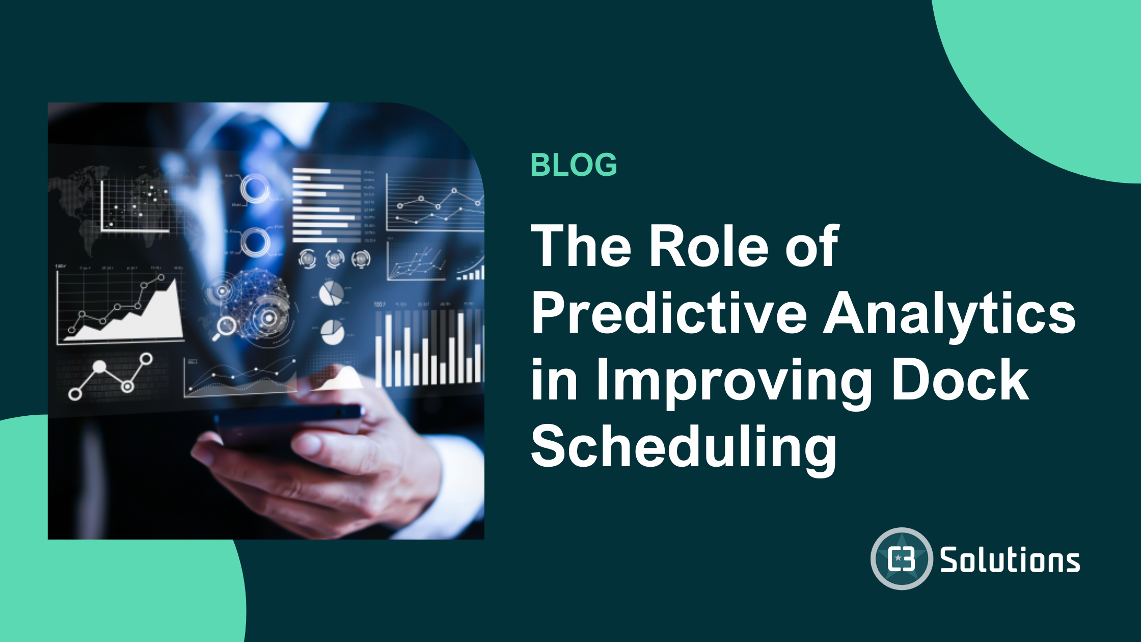 The Role of Predictive Analytics in Improving Dock Scheduling